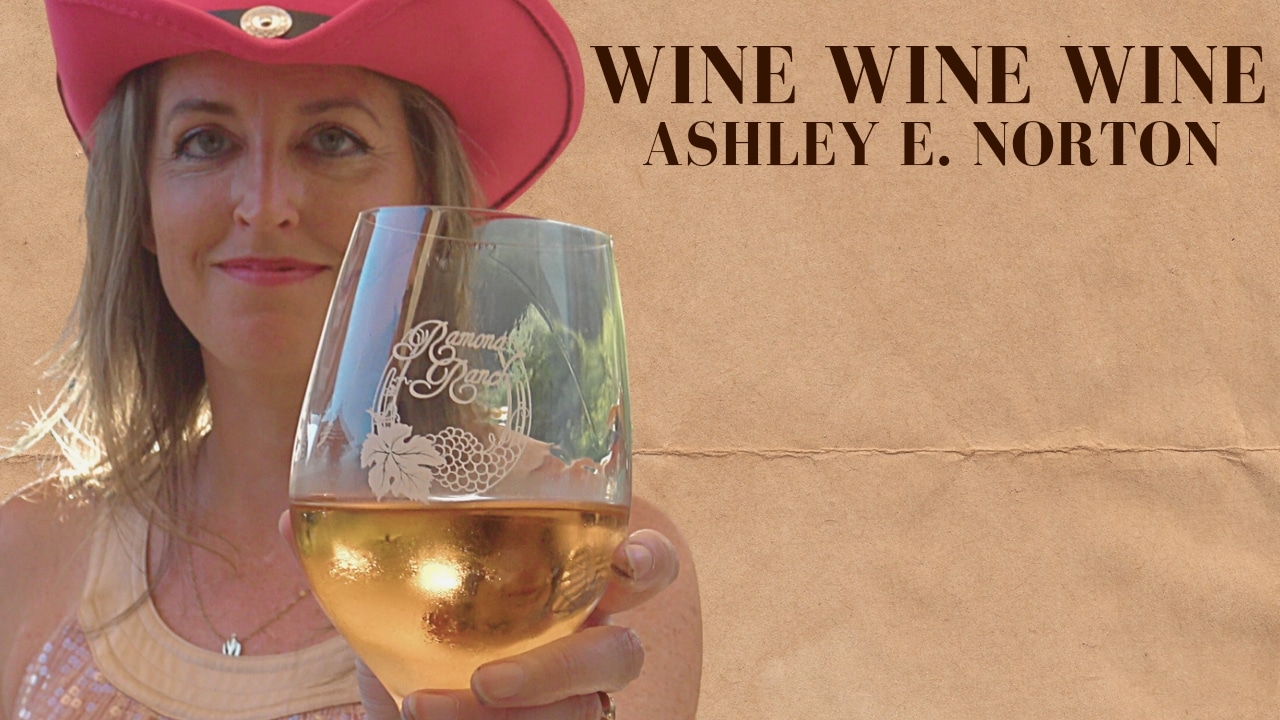 Wine, Wine, Wine - Ashley E. Norton